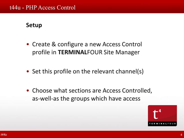 PHP Access Control: TERMINALFOUR t44u | PPTX | Internet | Computing