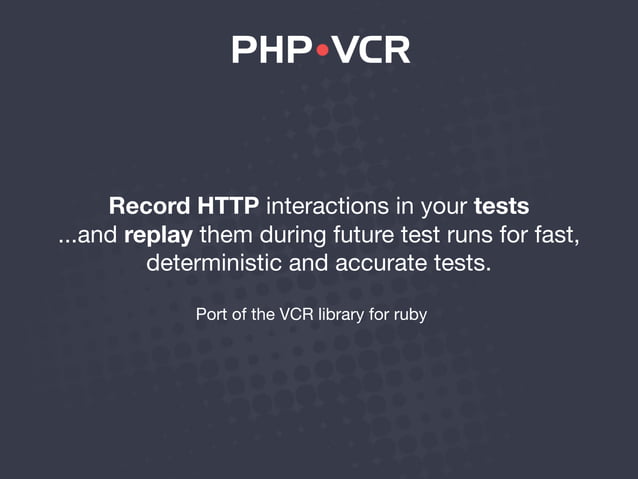 PHP-VCR Lightningtalk | PPT