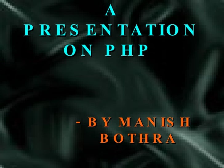 Php Presentation 