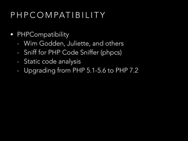 Automatic PHP 7 Compatibility Checking Using php7cc (and PHPCompatibility) | PDF
