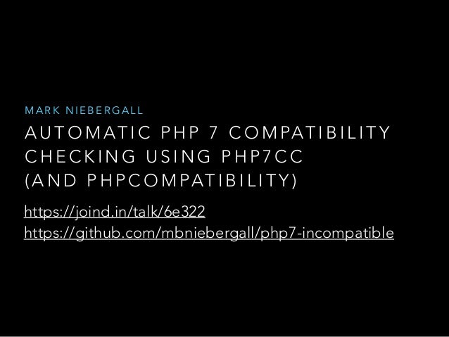 Automatic PHP 7 Compatibility Checking Using php7cc (and PHPCompatibi…