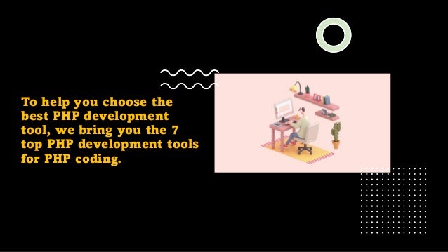 7 Top PHP Development Tools For PHP Coding | PDF