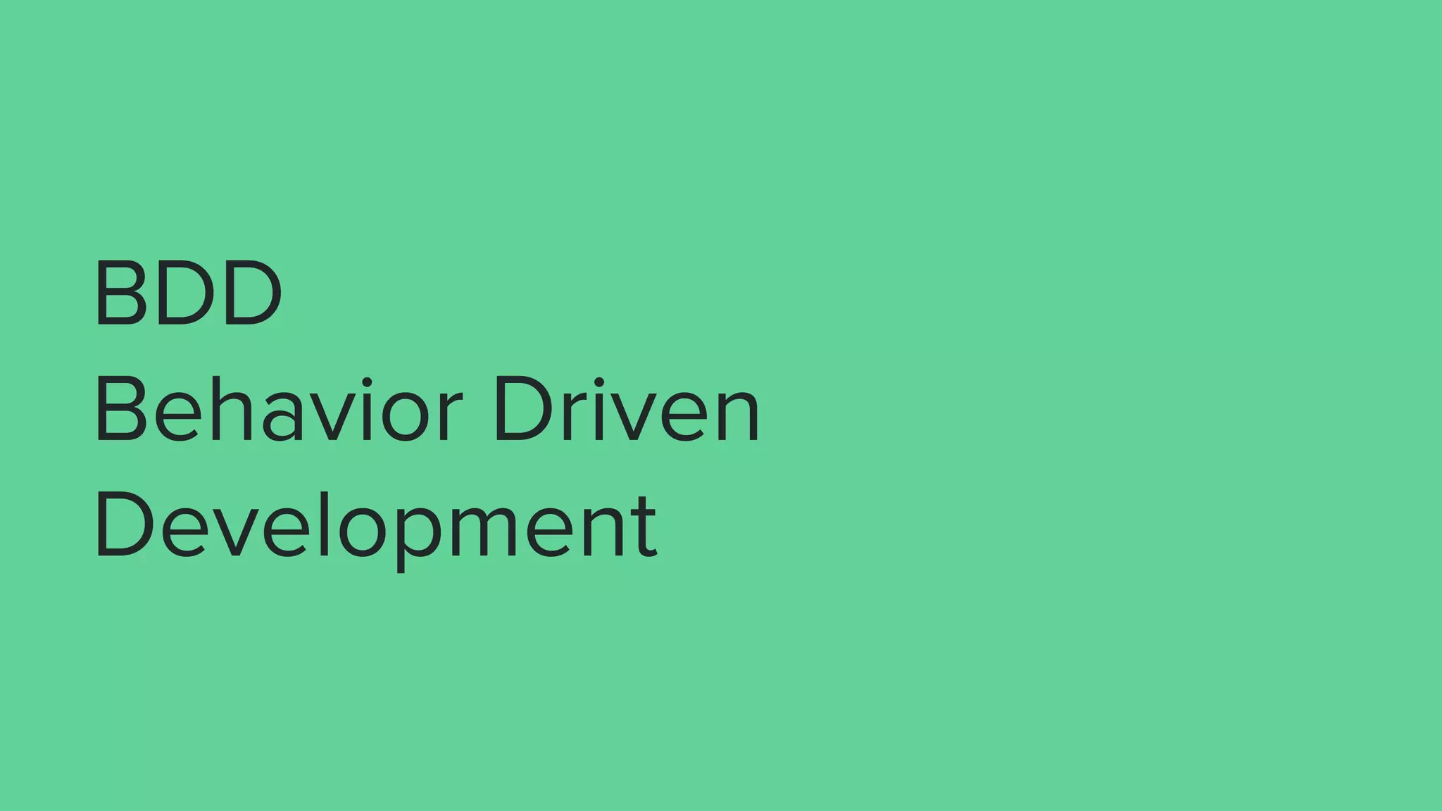 BDD - design your application decoupled from framework | PPT