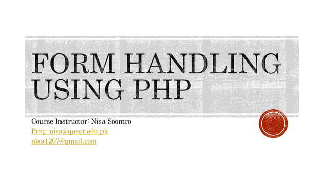 Form Handling using PHP | PPTX