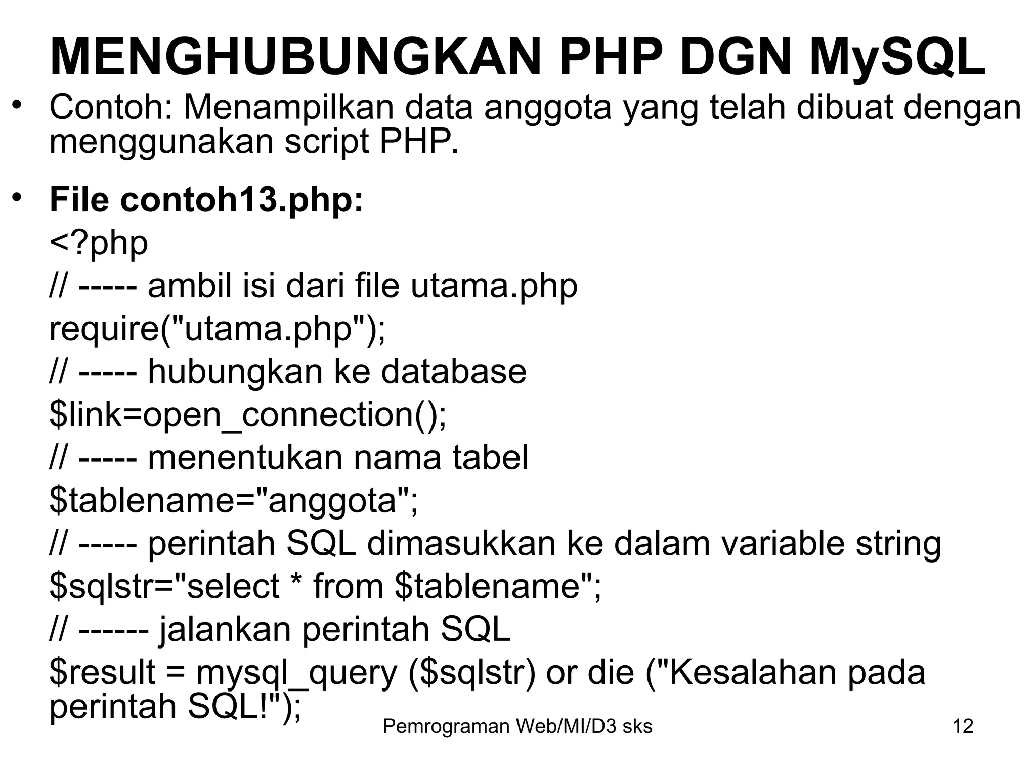 Materi pemrogwaman web tentang PHP MySQL.ppt