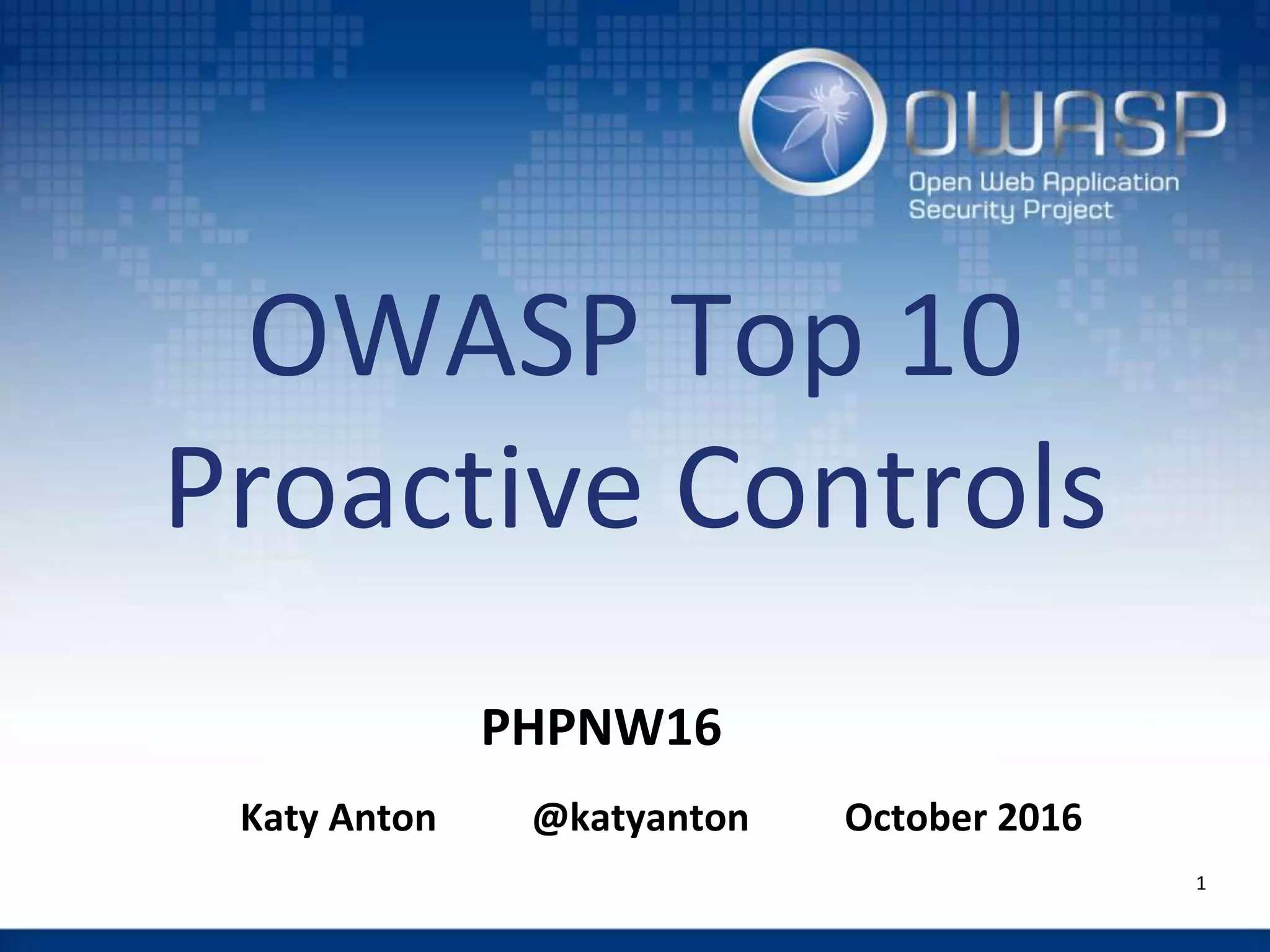 Owasp Top 10 Proactive Controls Ppt