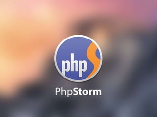 PhpStorm | PPT