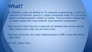 Php traits | PPTX | Web Development | Internet