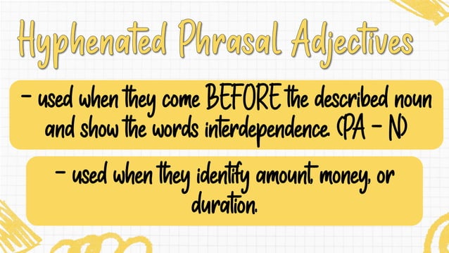 Phrasal Adjectives (Hyphenated and Non Hyphenated Phrasal Adjectives ...