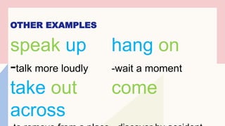 Phrasal Verb definition and examples ppt | PPT