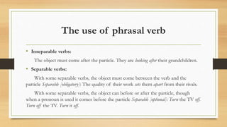 Phrasal verb in use | PPT