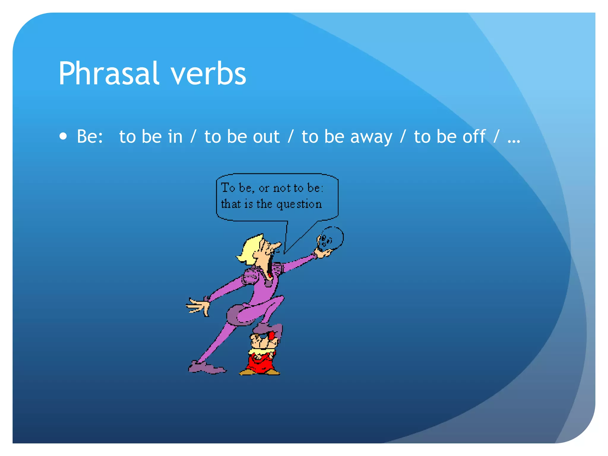 Phrasal verbs | PPTX