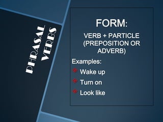 Phrasal verbs | PPTX