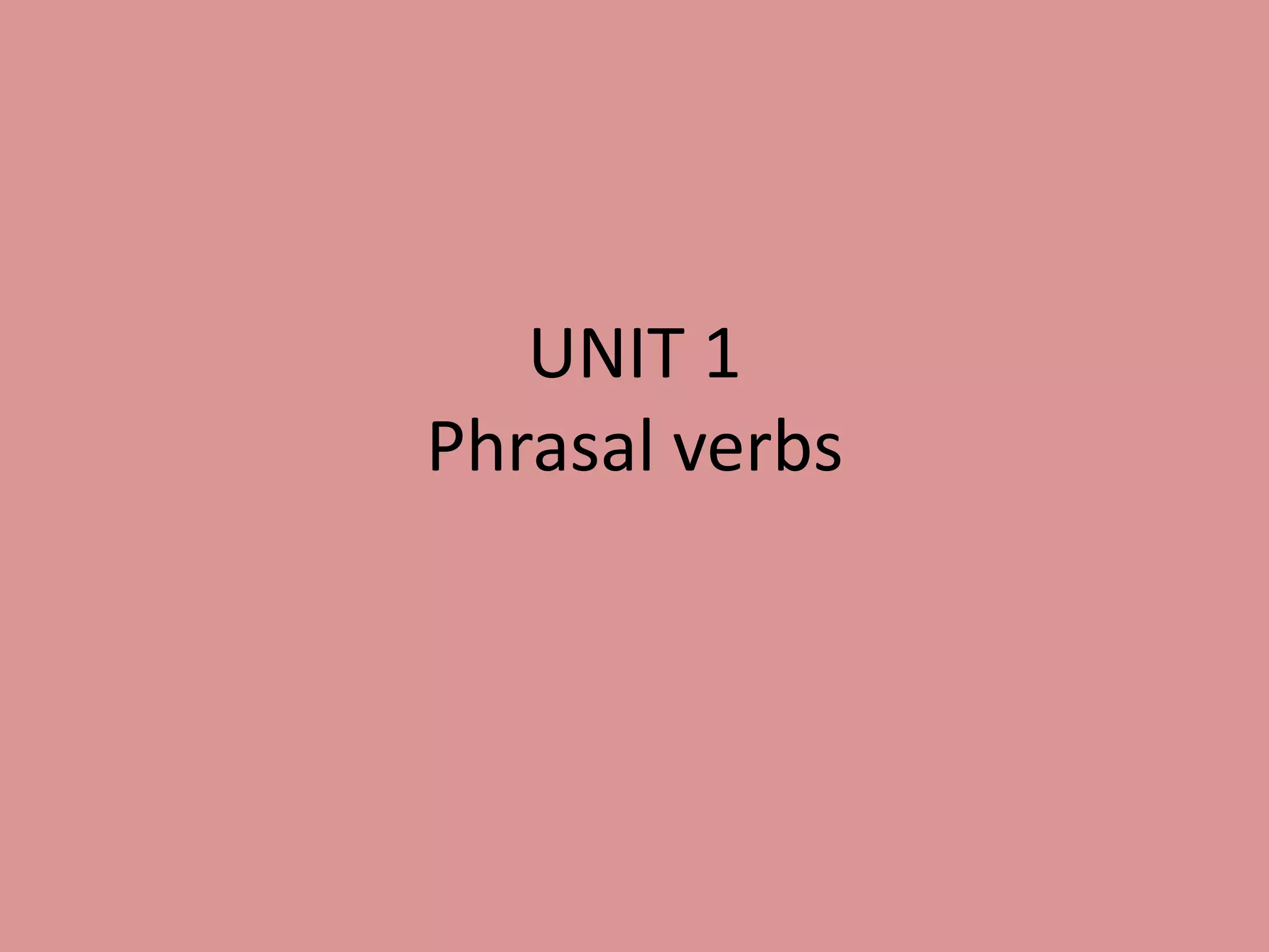 Phrasal verbs NEF INTERMEDIATE PLUS | PPT