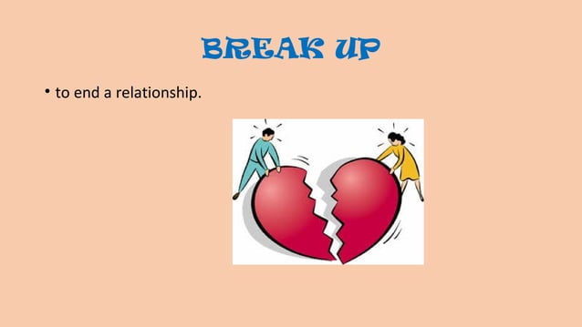 Phrasal verbs FRIENDSHIP & LOVE | PPT | Dating | Family and Relationships