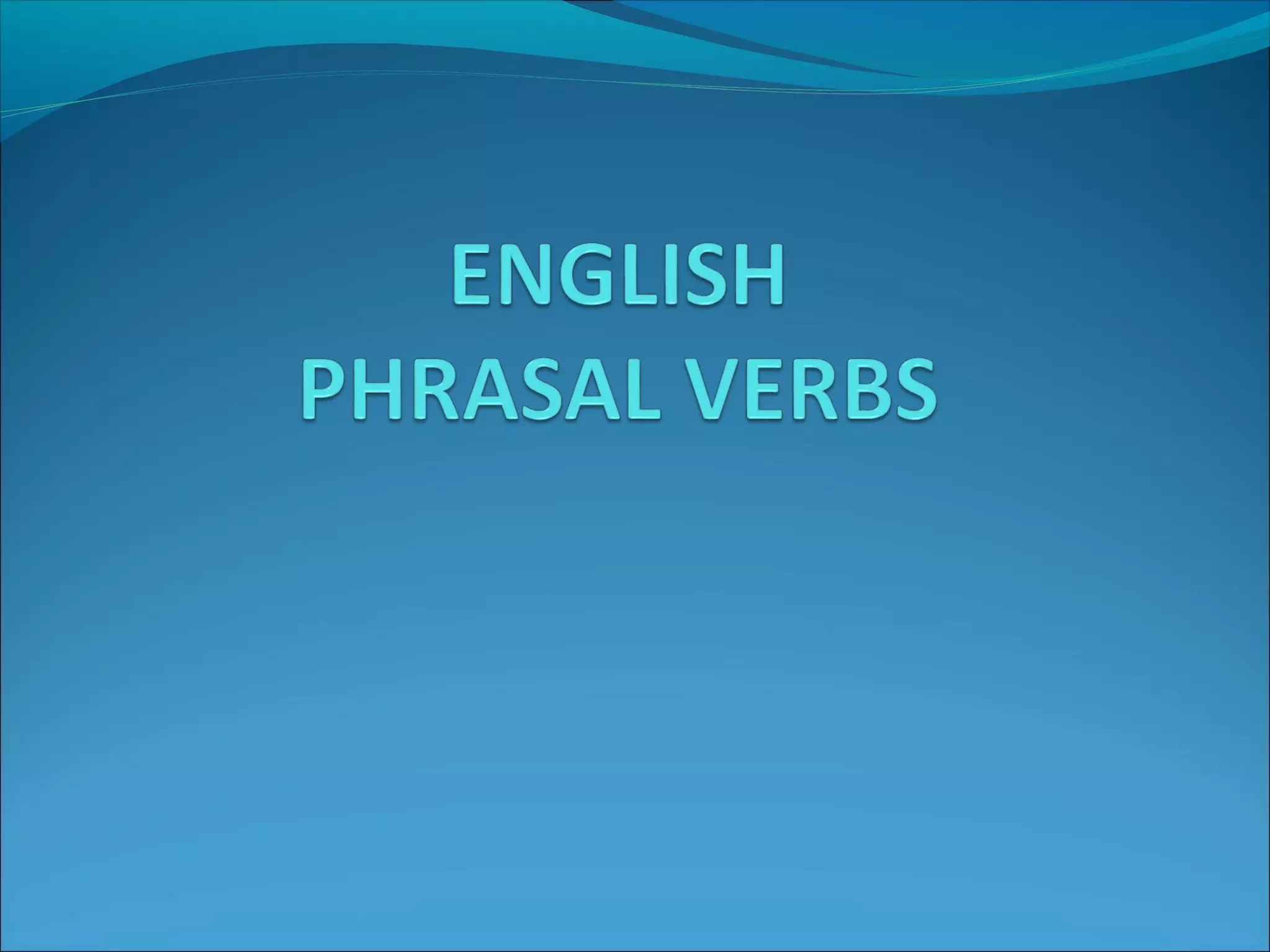 Phrasal Verbs | PPT