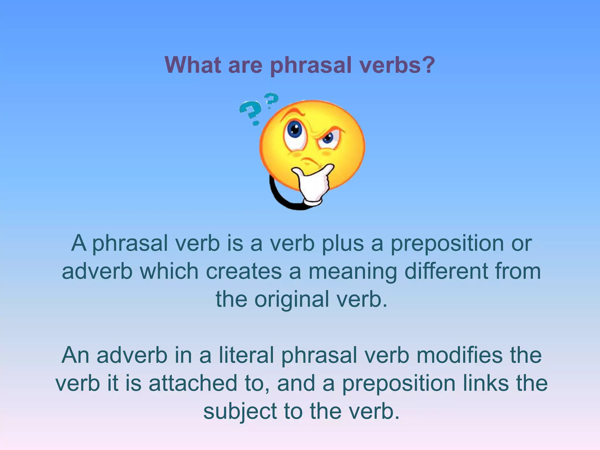 phrasal verbs, | PPTX