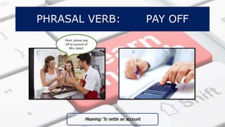 Phrasal verbs | PPTX