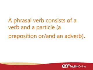 Phrasal verbs | PPTX