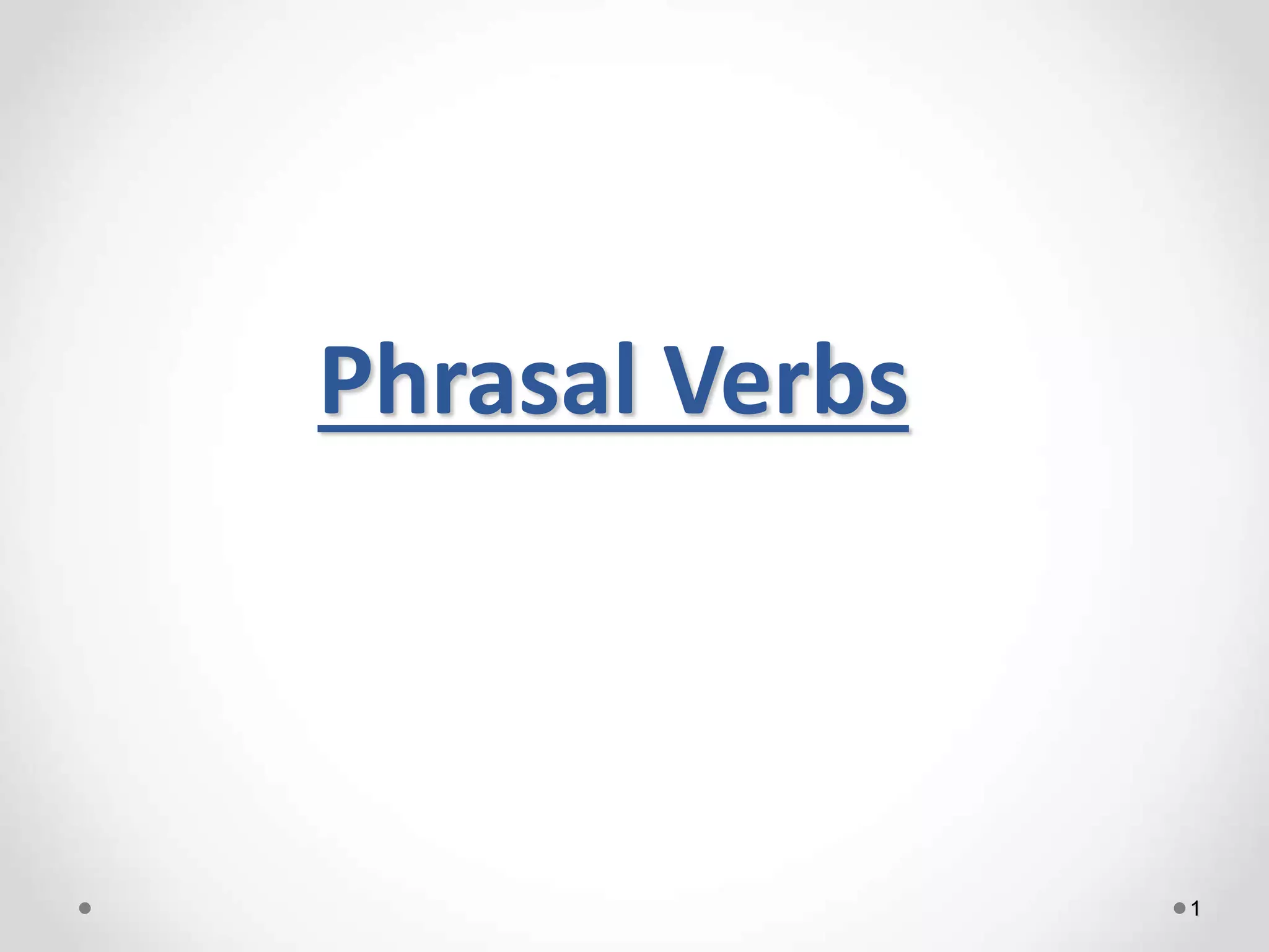 Phrasal Verbs.ppt