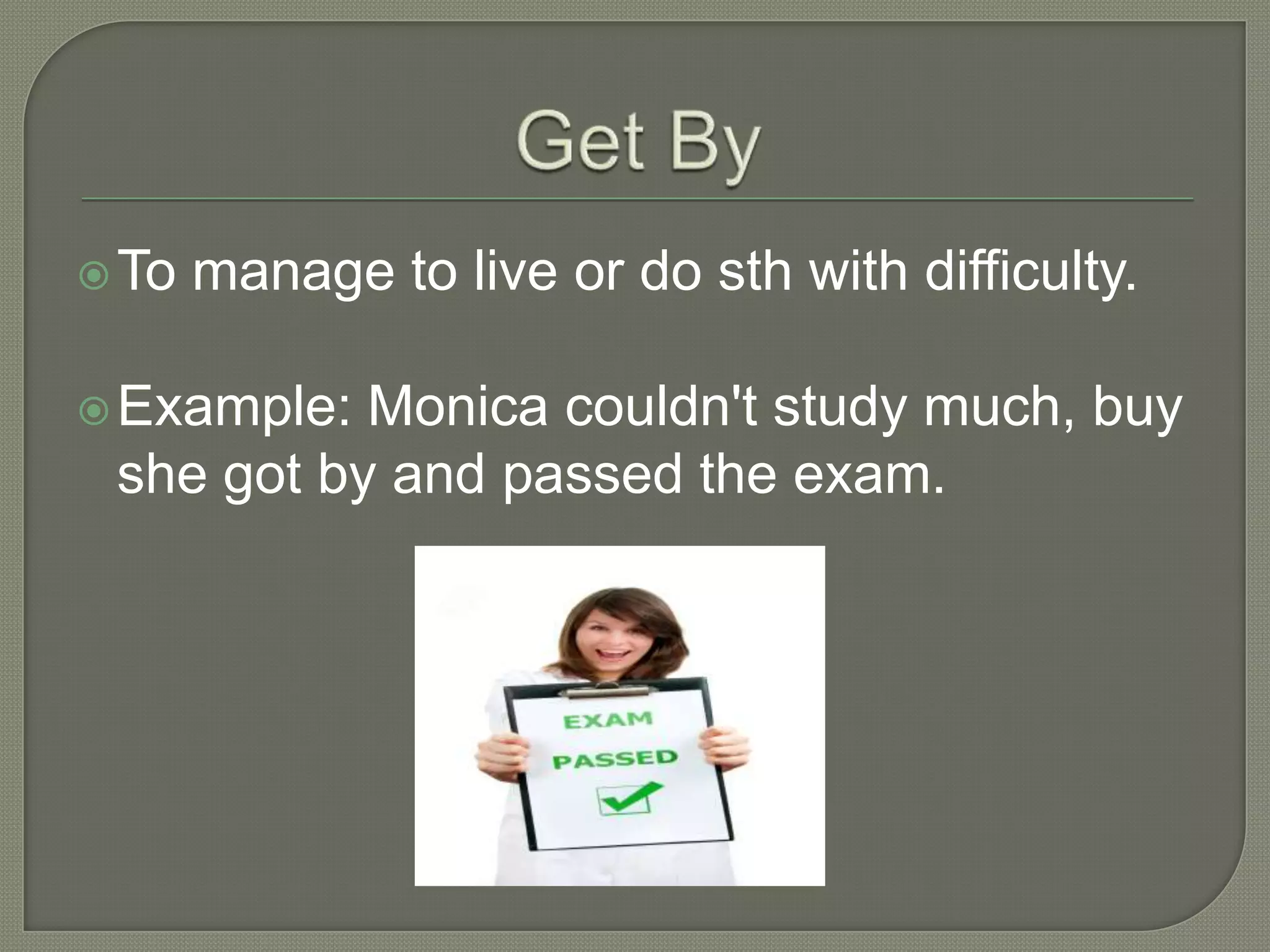 Phrasal verbs get | PPT