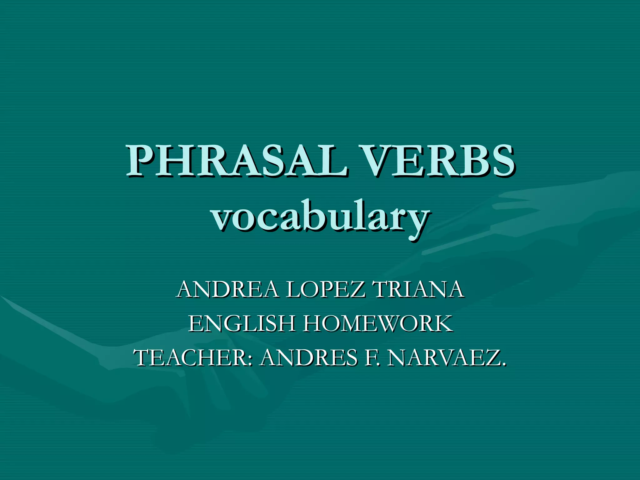 Phrasal verbs 2 | PPT