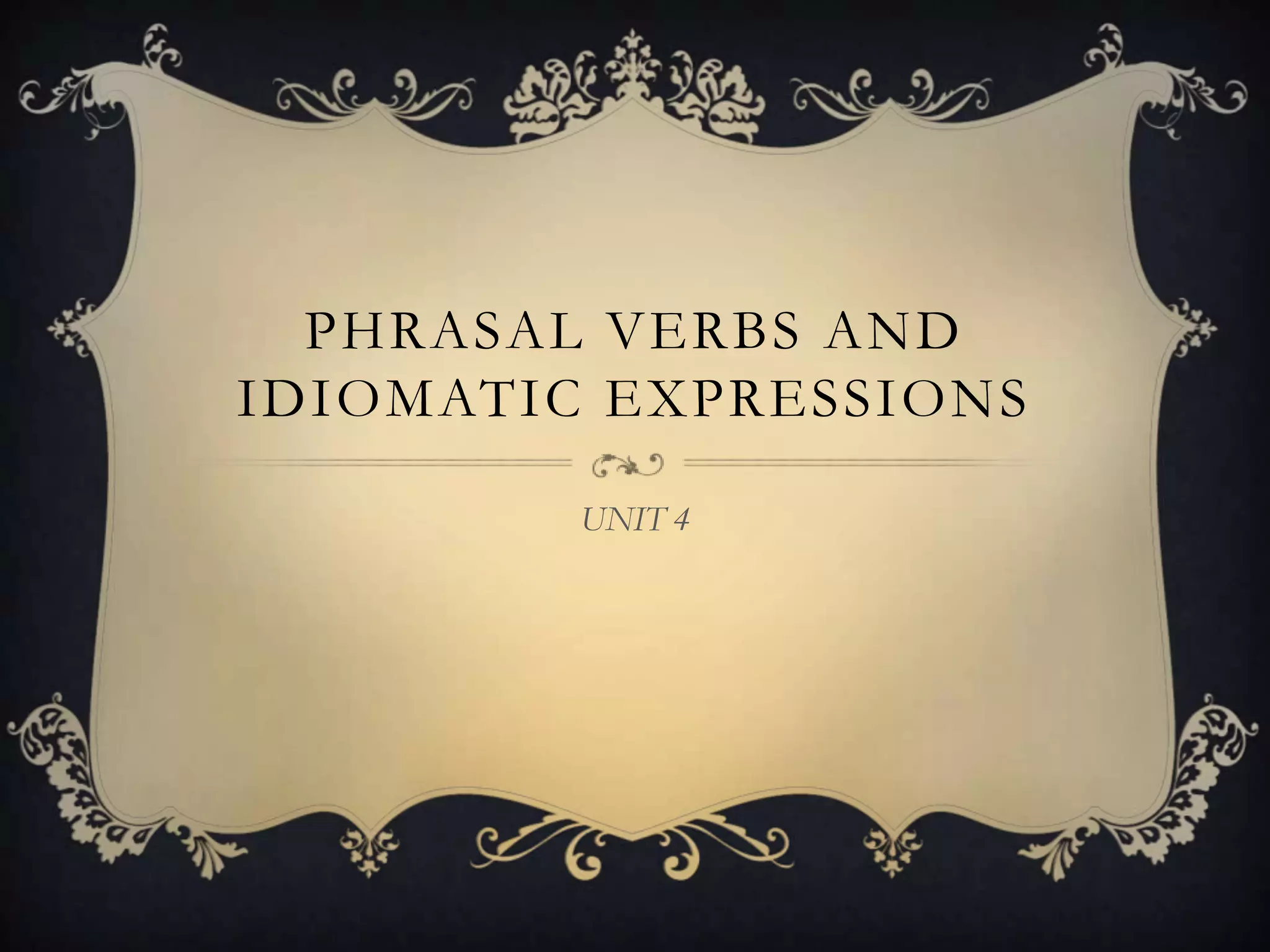 Phrasal verbs and idiomatic expressions. | PPTX