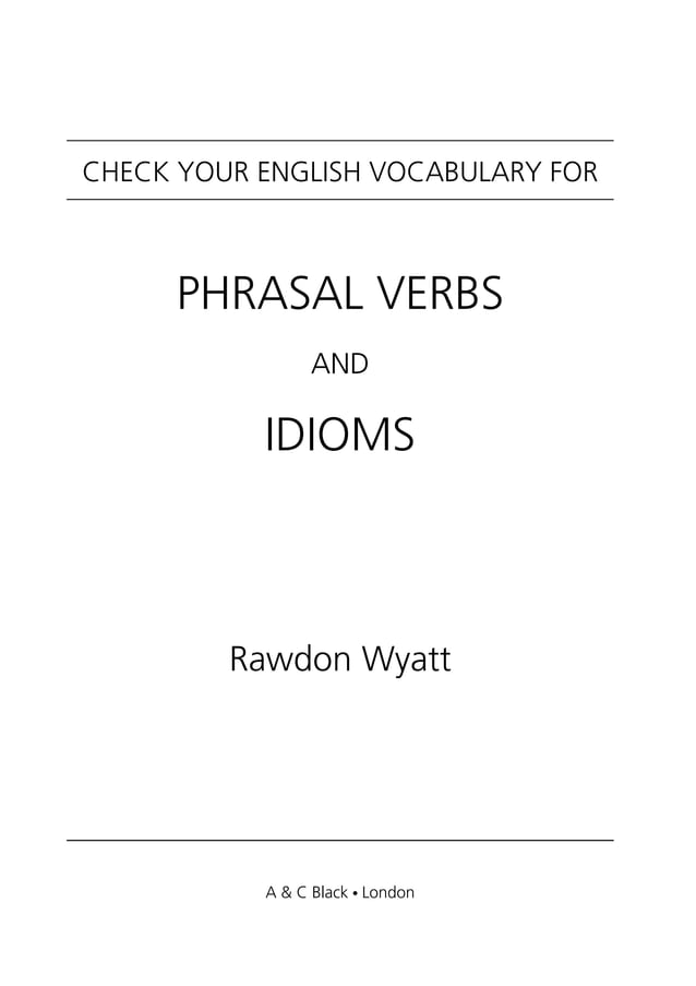 Phrasal verbs and idioms | PDF