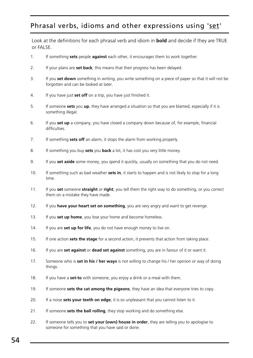 Phrasal verbs and idioms