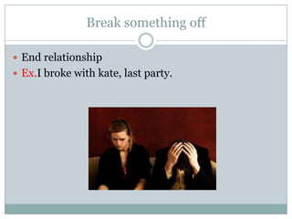 Phrasal verbs [autoguardado] | PPTX