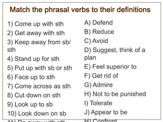 Phrasal verbs c1 def | PPT