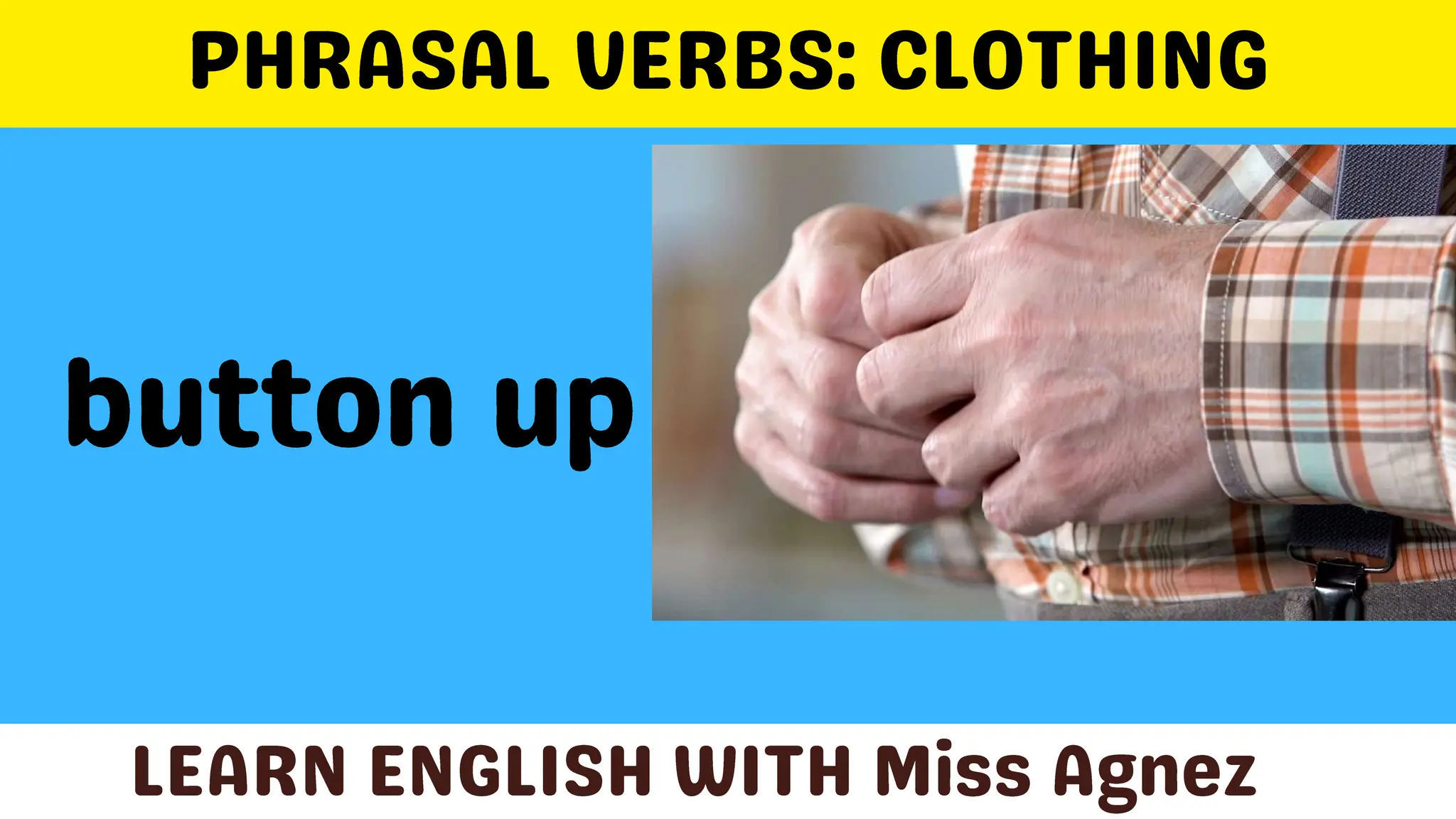 Learn Phrasal Verbs Of Clothing With Pictures And Sentences Fun