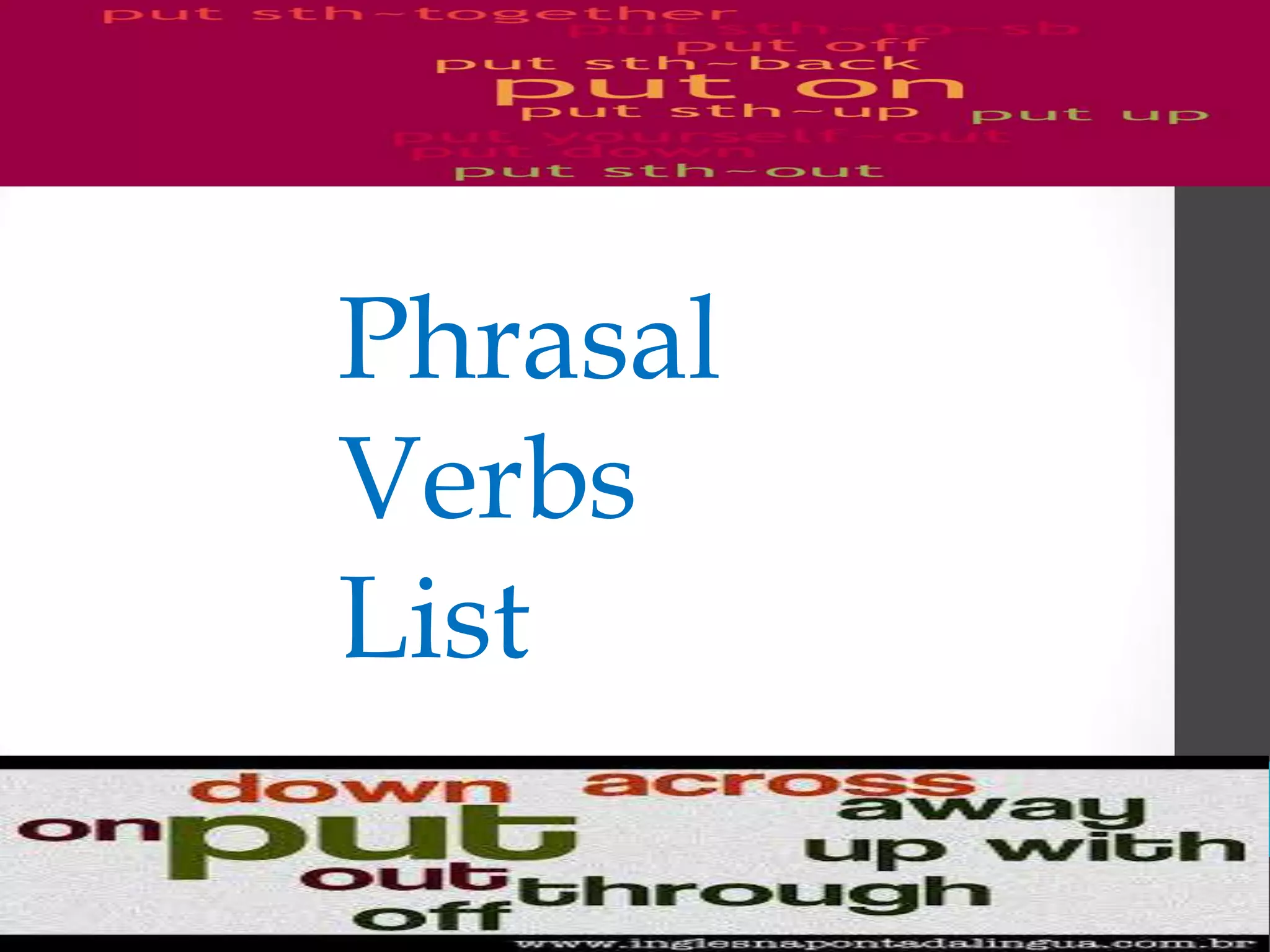 Phrasal verbs list -200 most common | PPT