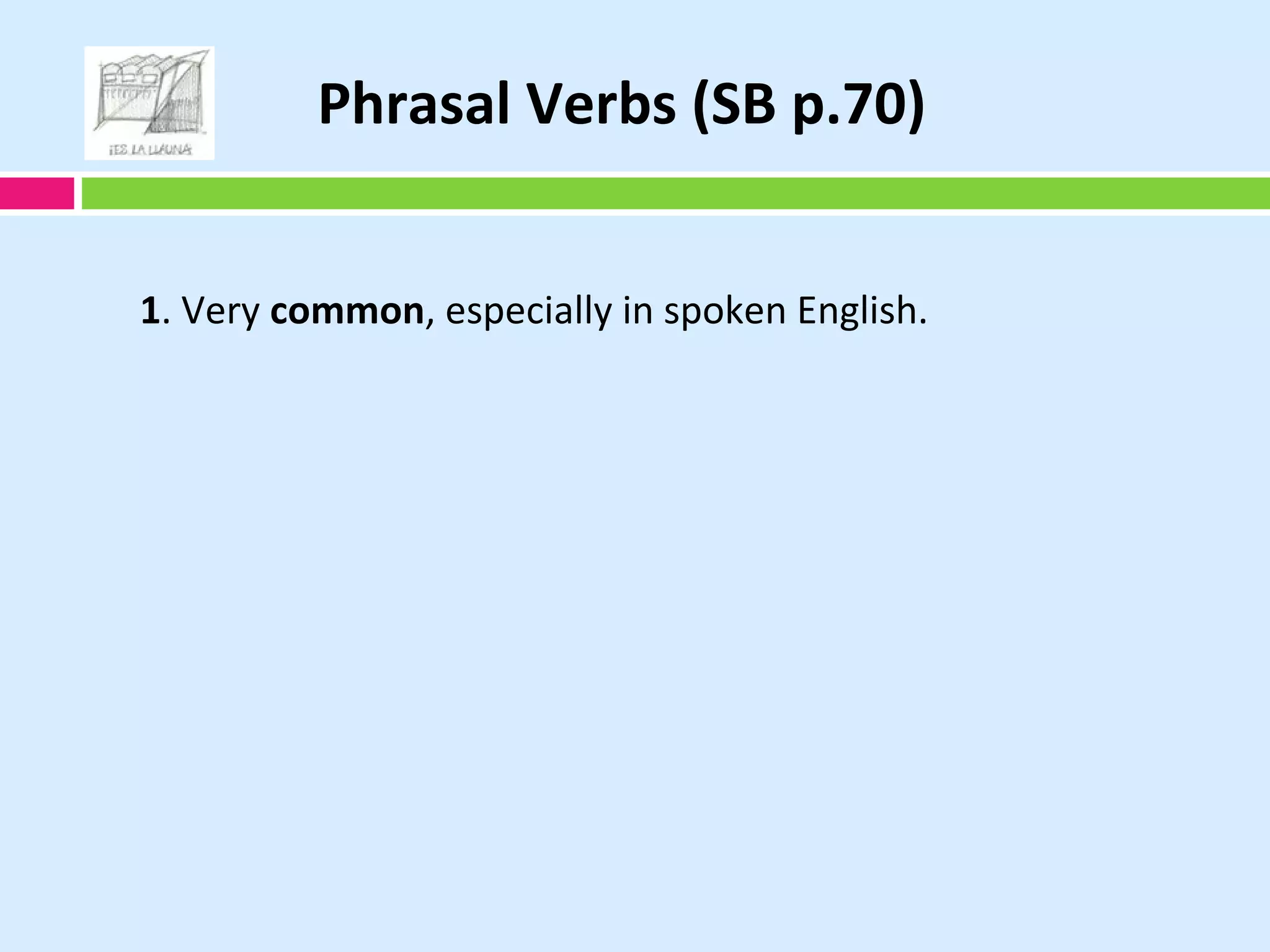 Phrasal verbs powerpoint | PPT