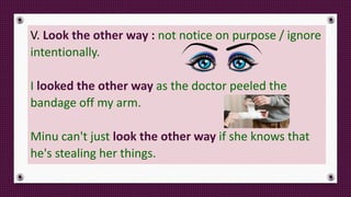 Phrasal verbs - with look | PPTX