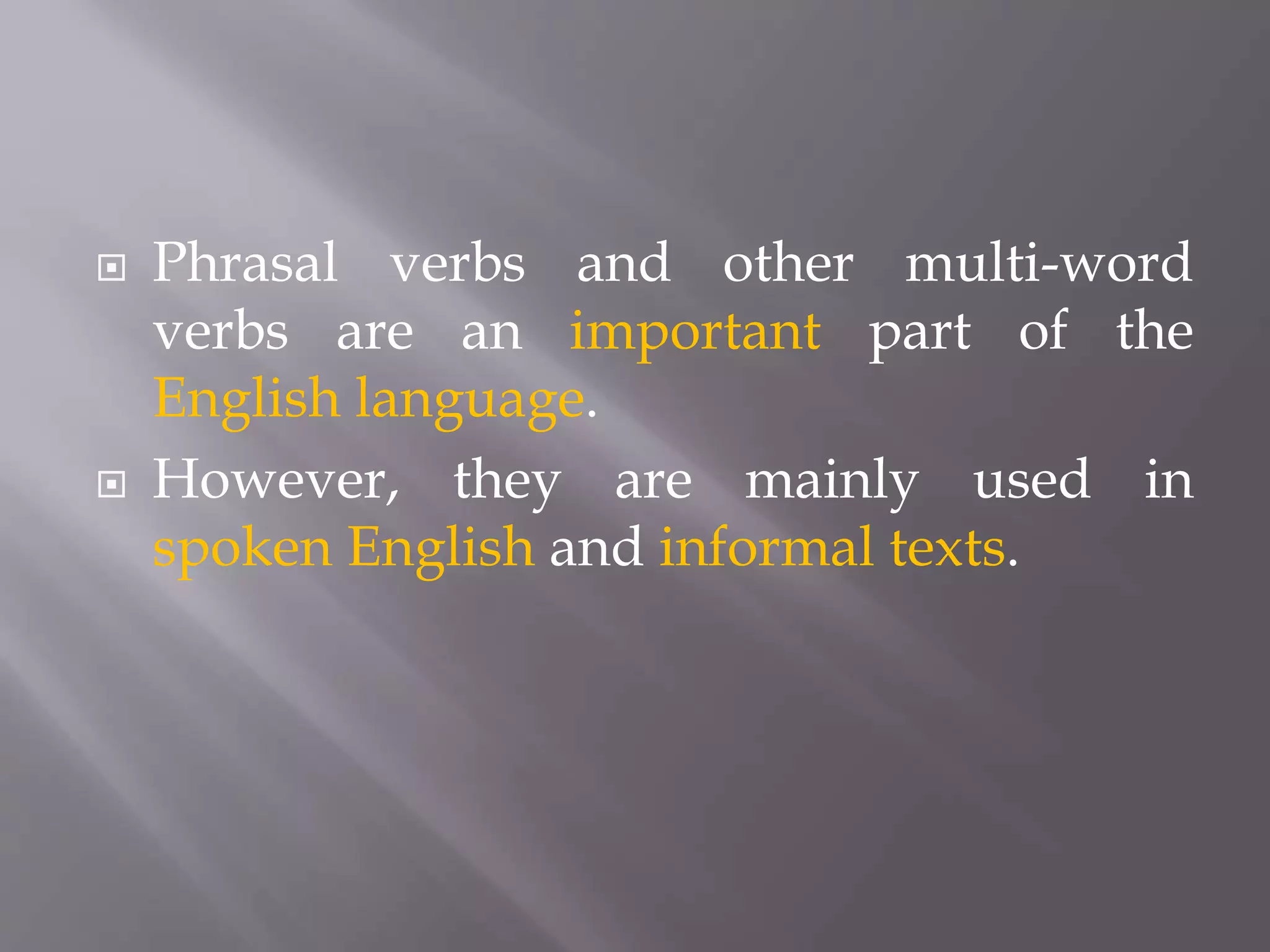 Phrasal verbs presentation | PPTX