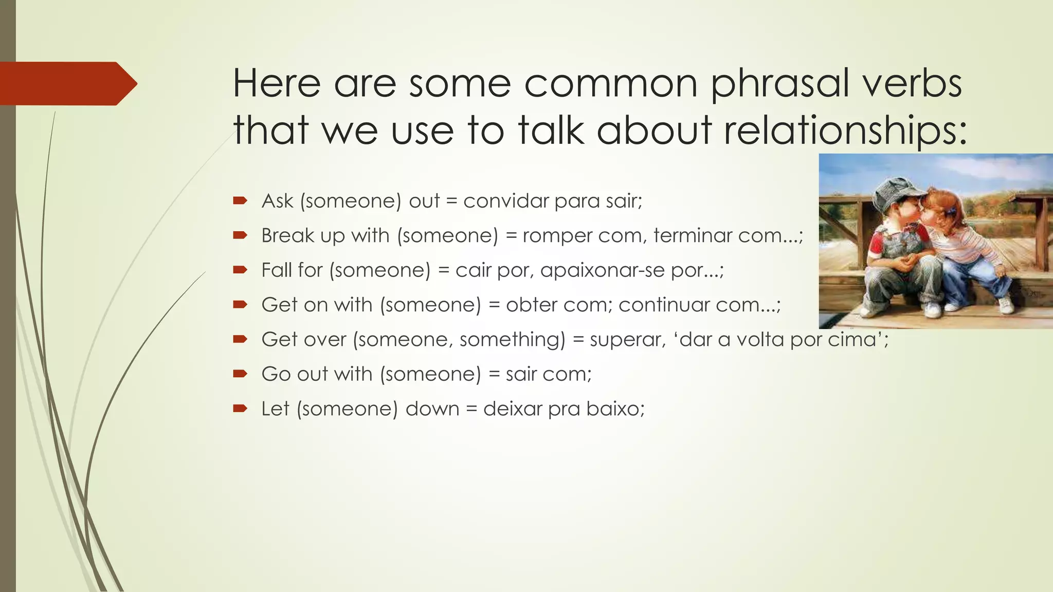Phrasal verbs (relationships) | PPTX
