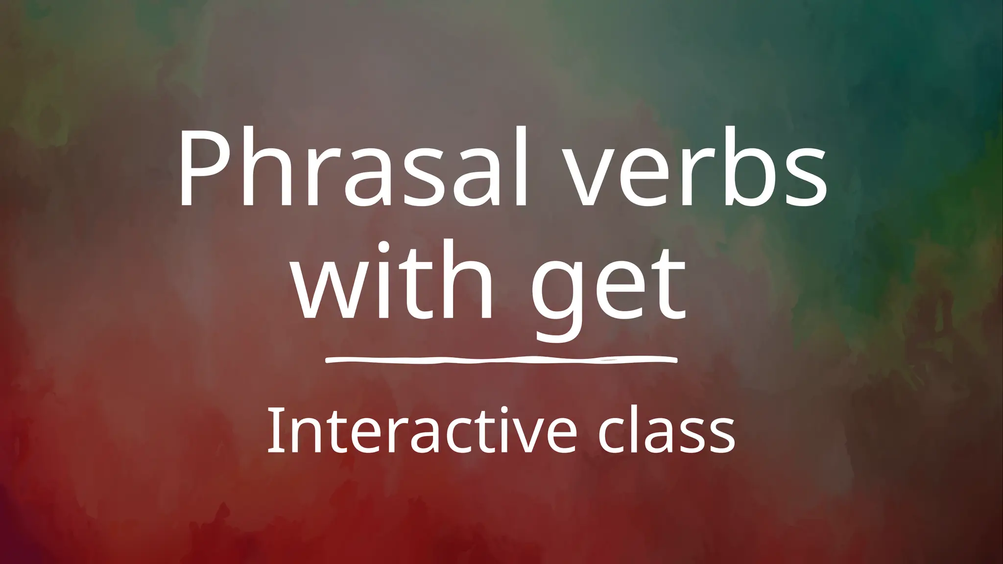 Phrasal verbs with get revision pre intermediate level.pptx