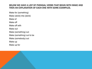 Phrasal verbs with make | PPT