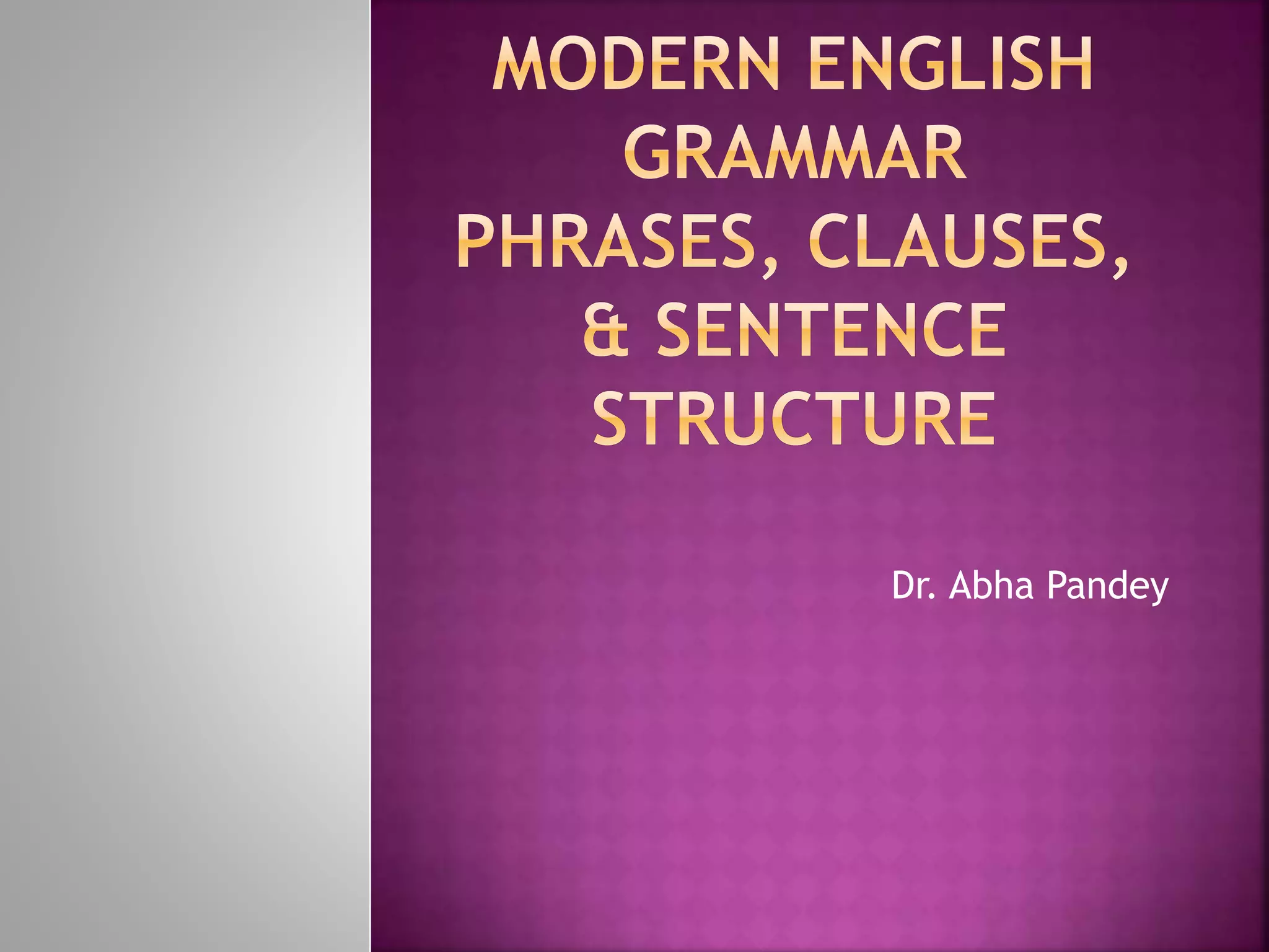 Phrase, clause and sentence structure | PPT