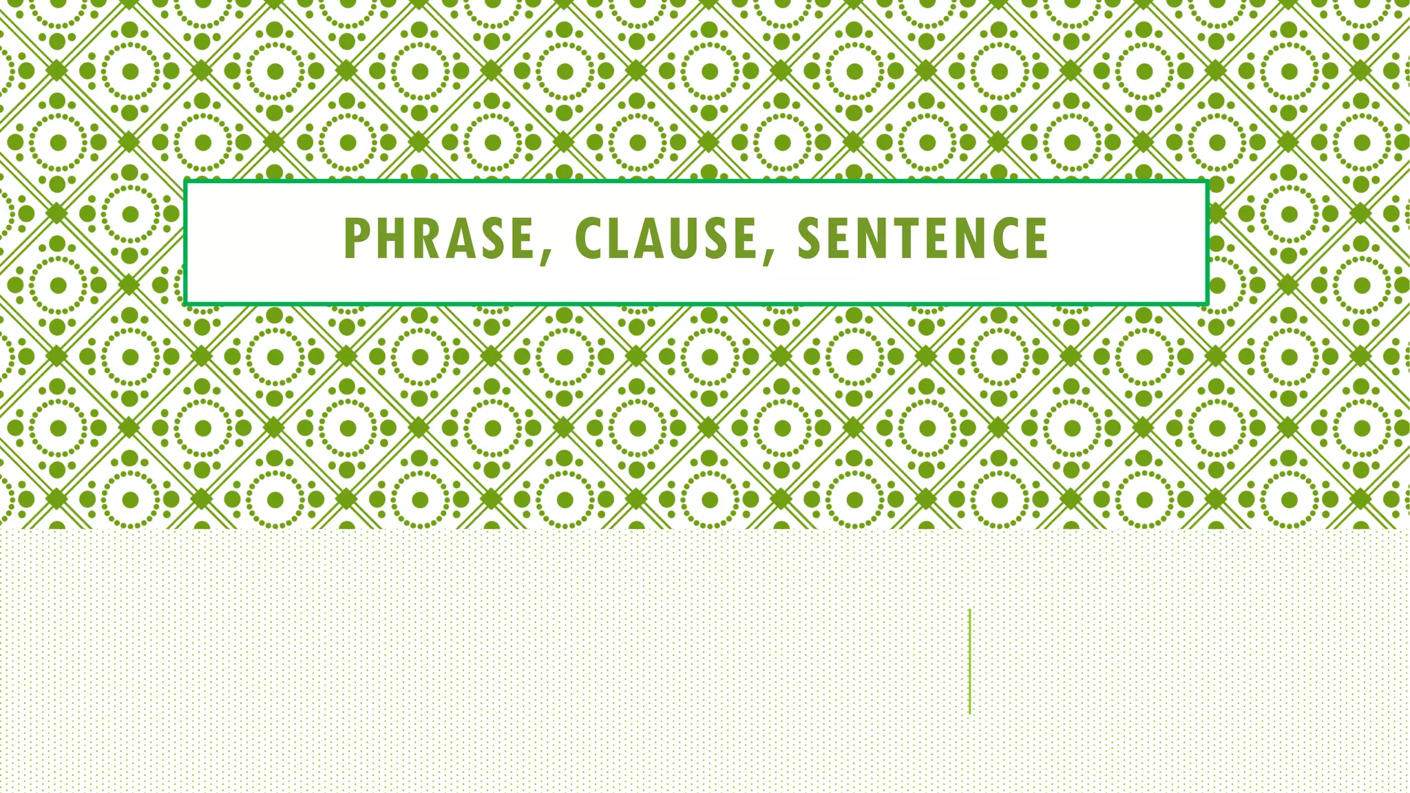 Phrase, Clause, SEntence.pdf