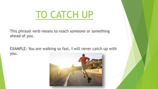 Phrasel verbs | PPTX