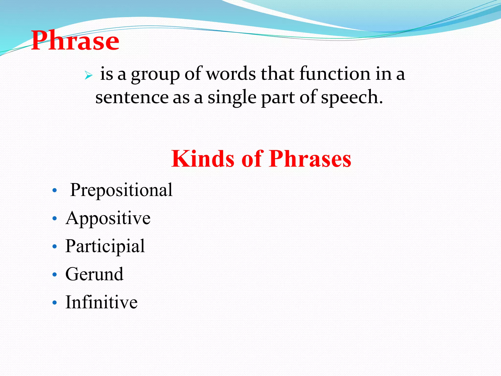 Phrases and its kinds | PPTX
