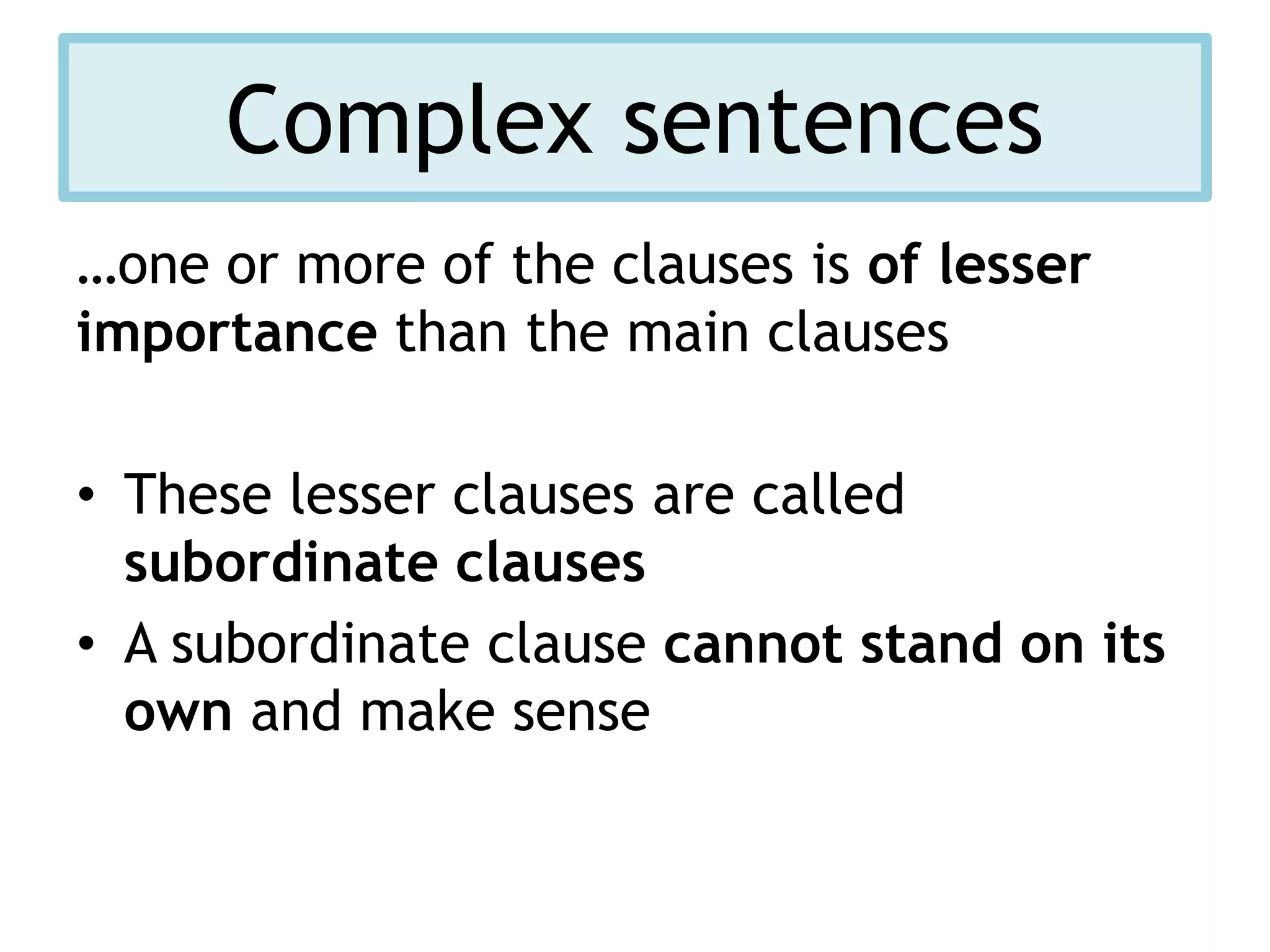 English Language Terminology - Phrases, Clauses and Sentences | PPT ...