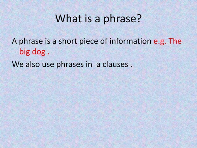 Phrases and clauses | PPT