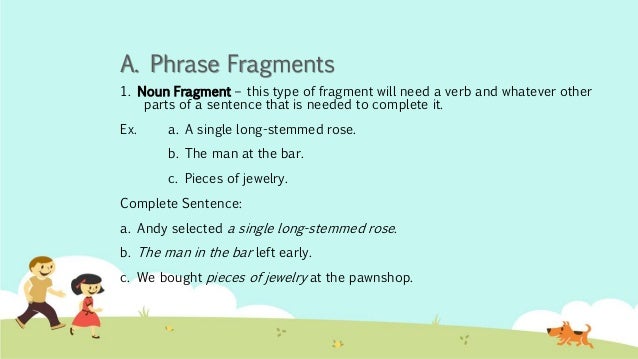 Phrases and Fragments