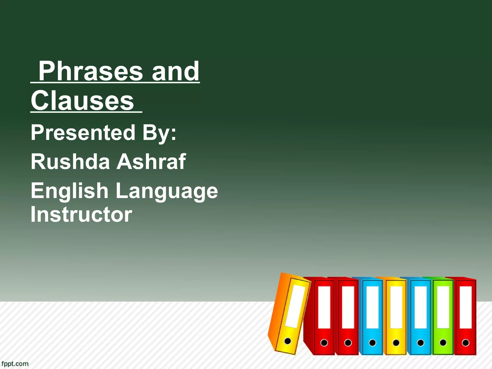 Phrases and clauses | PPT