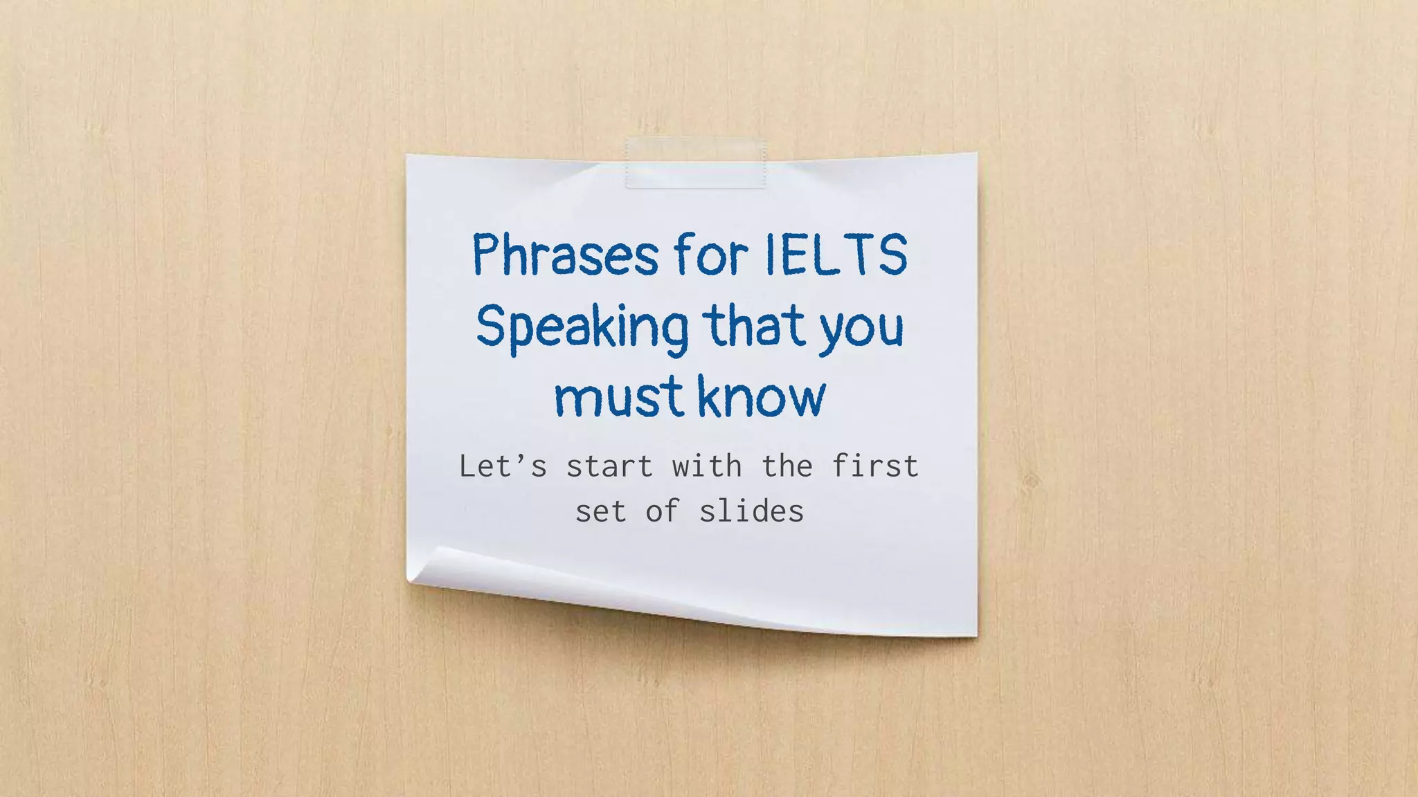Phrases for IELTS speaking.pptx | Education