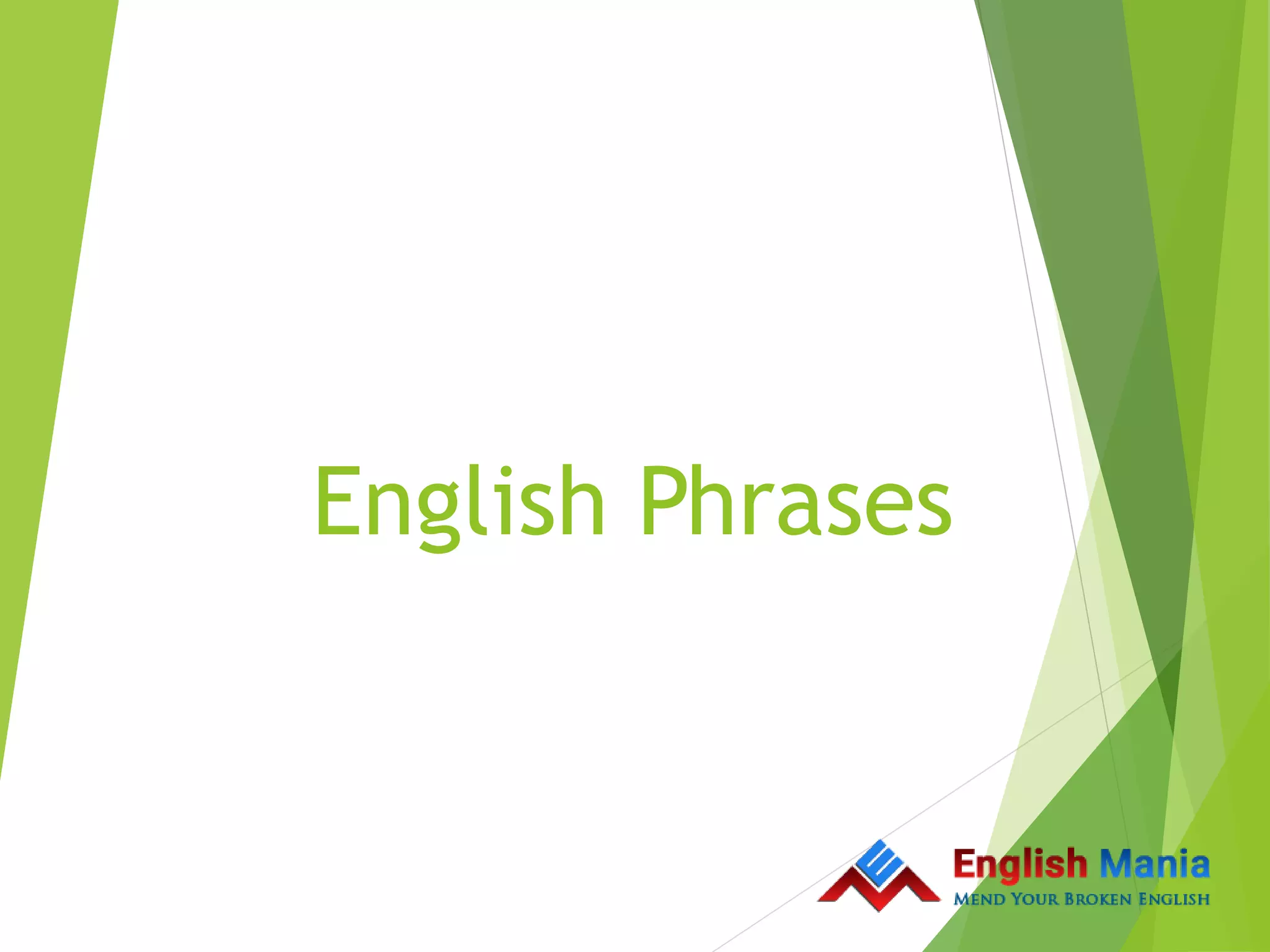 Phrases in english | PPTX