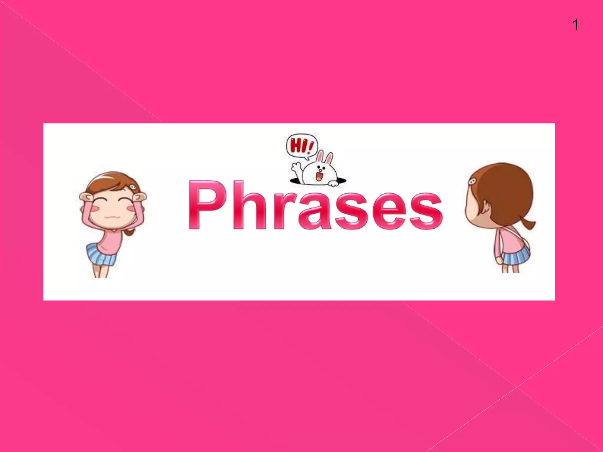 Phrases ppt | PPTX